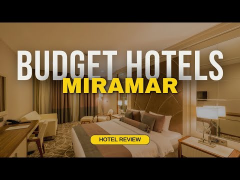 Best Budget Hotels in Miramar | Cheap Hotels in Miramar