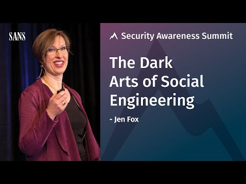 The Dark Arts of Social Engineering – SANS Security Awareness Summit 2018
