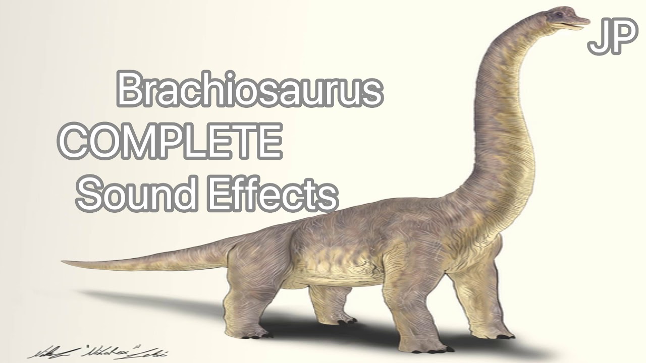 JP Brachiosaurus sound effects (COMPLETE Movie Version)