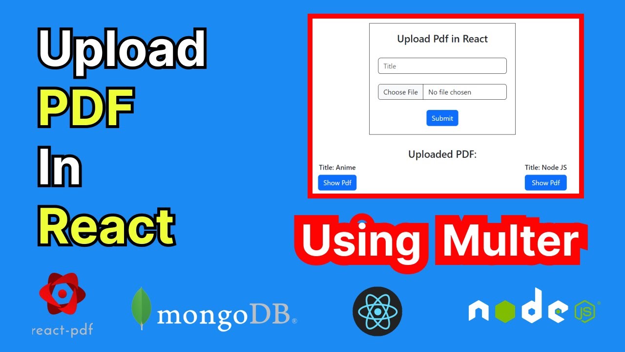 How to upload PDF files in React js Node js Mongo Db using Multer | Upload files with multer Node js