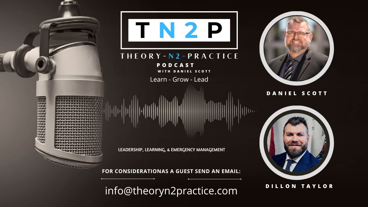 Leadership Mastery & Excellence in Emergency Management with Dillon Taylor