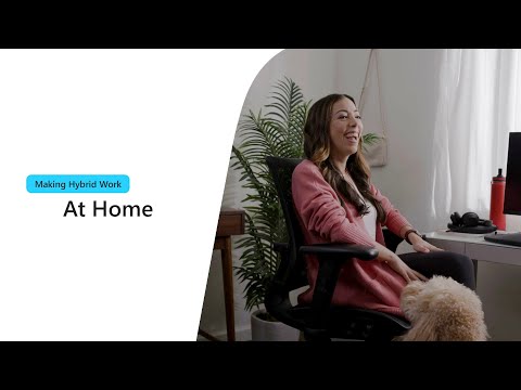 Making hybrid work at home with Microsoft Teams