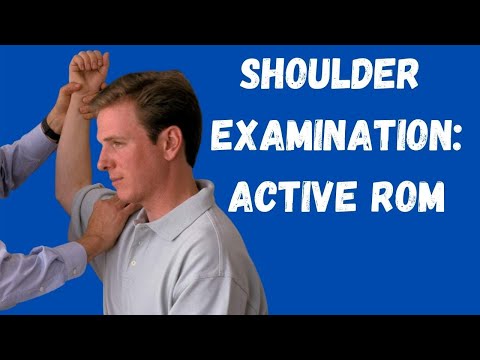 Shoulder Examination: Active Range of Motion