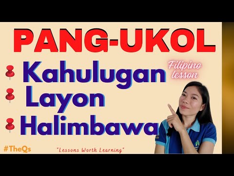 PANG-UKOL o PREPOSITION | KAHULUGAN| LAYON| MGA HALIMBAWA | TheQsAcademy