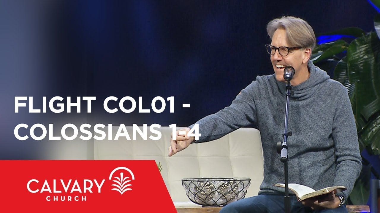 Colossians 1-4 - The Bible from 30,000 Feet  - Skip Heitzig - Flight COL01