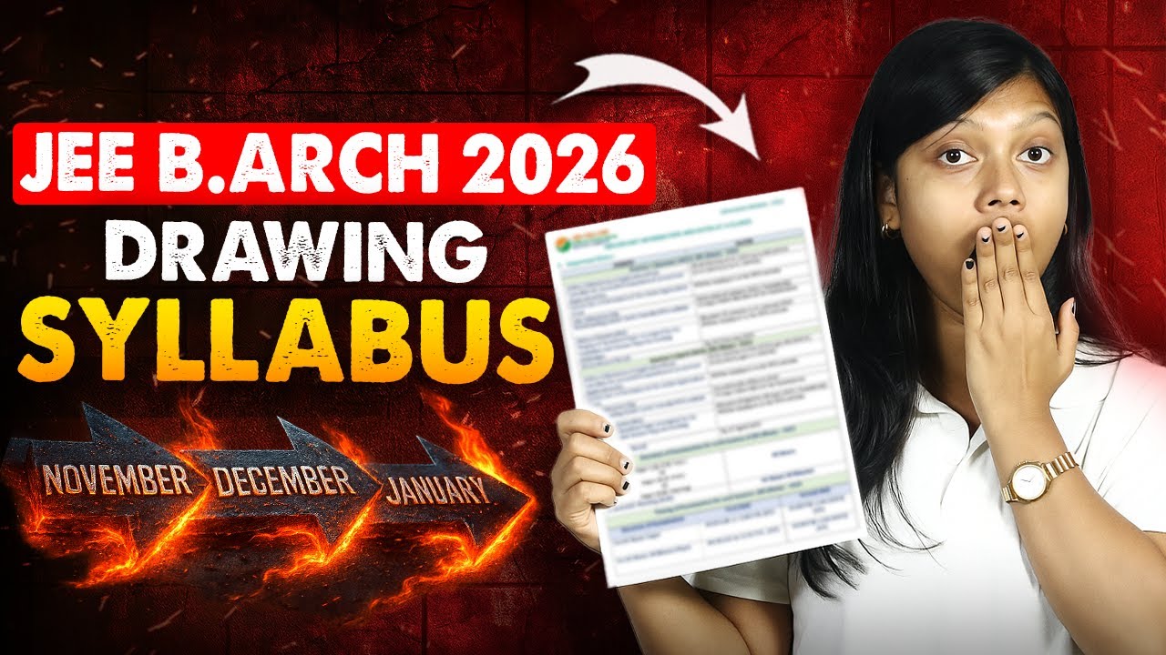 JEE B.Arch Drawing Syllabus 2026 | Complete Roadmap to Crack Exam !