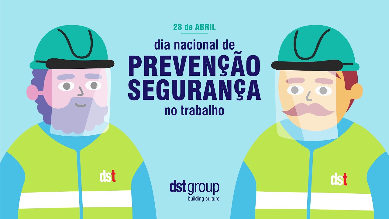 Dia Nacional de Prevenção e Segurança no Trabalho 2020 | dstgroup