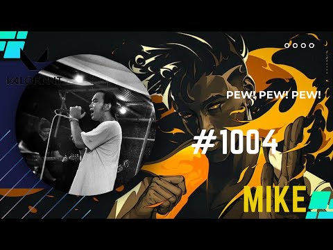 MIKE | Valorant | pew! pew! pew! | #1004