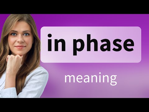 Unlocking English Phrases: Understanding "In Phase"