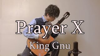 King Gnu - Prayer X by Kosuke Kawaguchi 曲谱