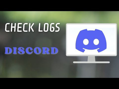 How to Check Logs on Discord
