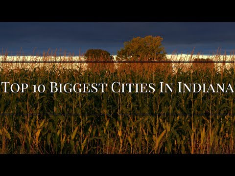 Top 10 Biggest Cities In Indiana