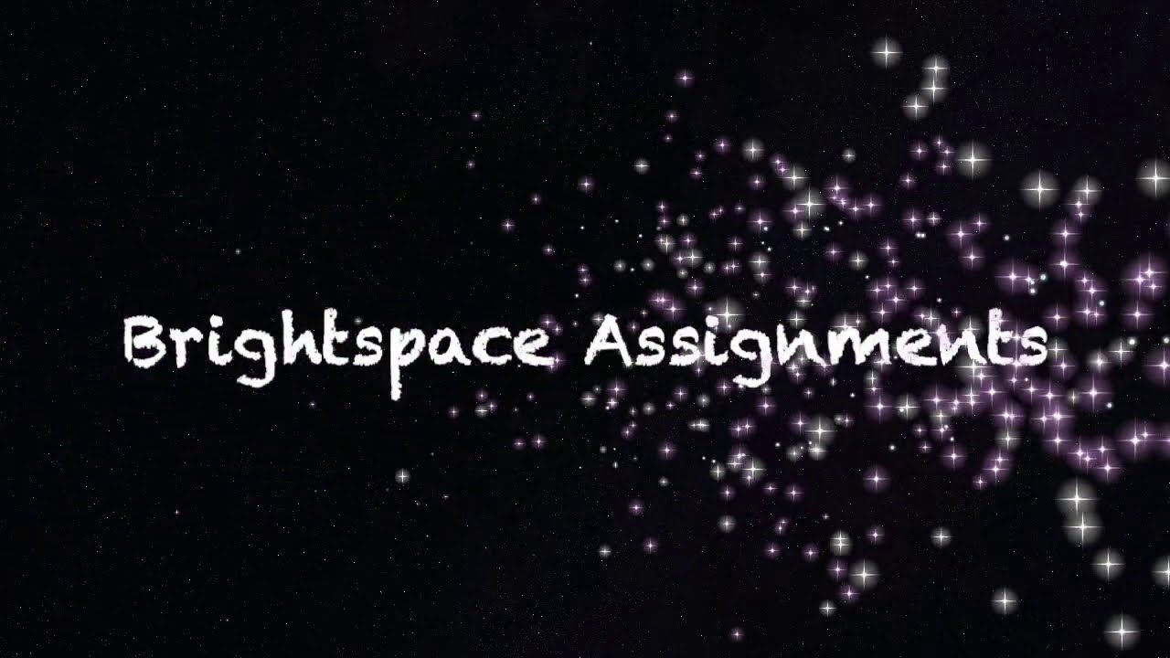 Brightspace Tutorials- Assignments