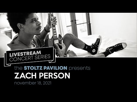 Zach Person LIVE at the Stoltz Pavilion
