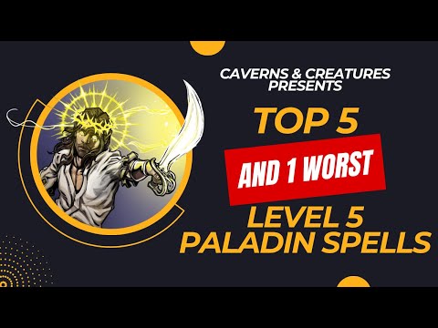 Top 5 (and 1 worst) Level 5 Paladin Spells in D&D 5e