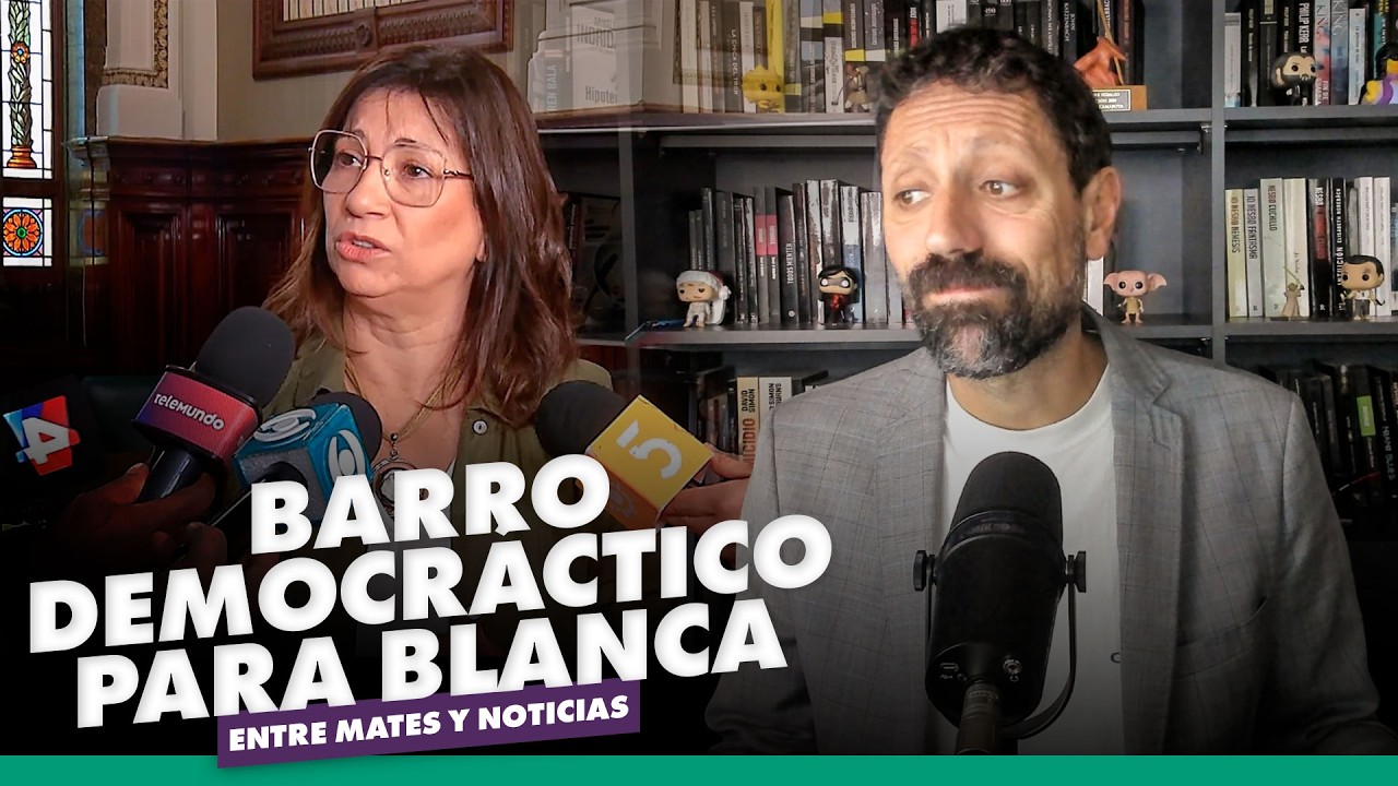 Blanca, el Comisionado de Infancias y el BARRO DEMOCRÁTICO | #EntreMatesYNoticias