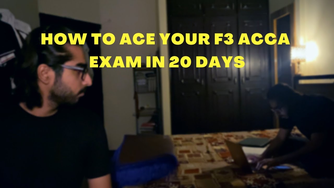 how I aced my F3 ACCA EXAM in 20 DAYS?