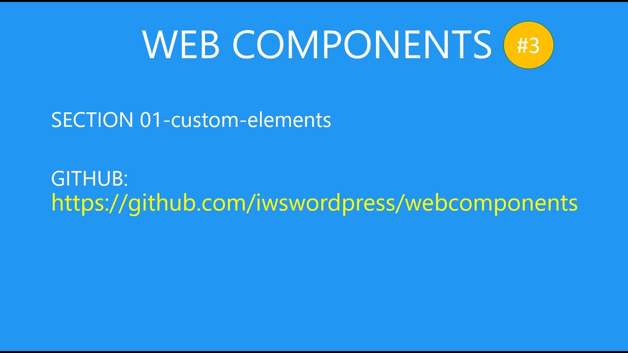 WEB COMPONENT 03 Module 01-custom-elements