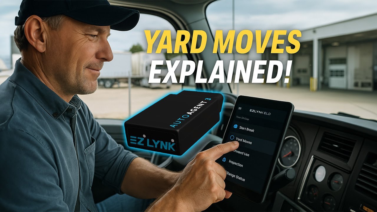How to Use Yard Moves in the EZ LYNK ELD App | Stay Compliant & Save Drive Time!