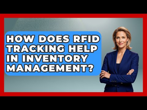 How Does RFID Tracking Help In Inventory Management? - The World of Agriculture