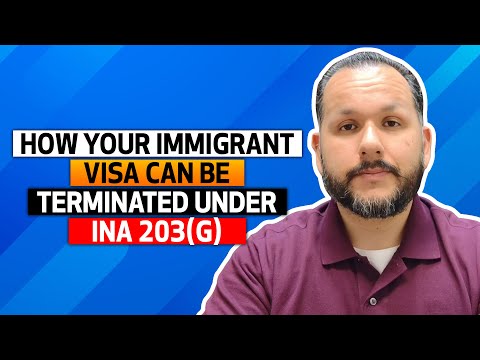 How your immigrant visa can be terminated under INA 203(g)