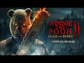 WINNIE THE POOH: BLOOD AND HONEY Launching POOHNIVERSE Crossover Movie ...