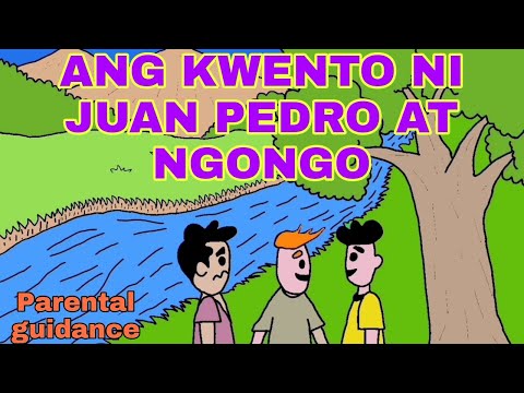 ANG KWENTO NI JUAN, PEDRO, AT NGONGO