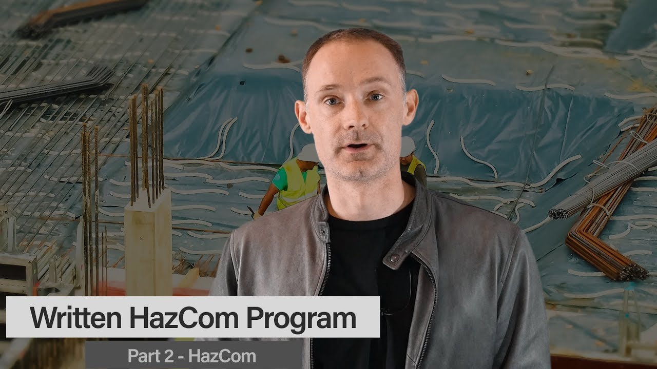 Part 2 - Writing A Hazard Communication Program