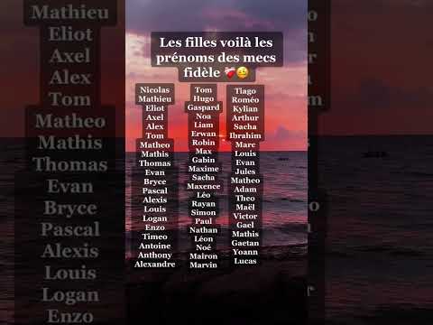 les filles voilà les prénoms des mecs fidèles