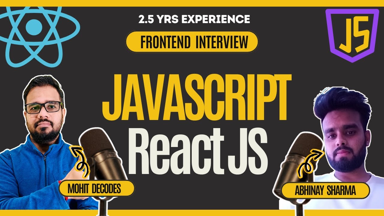 Live Interview | 2.5 Years Experience - Frontend Developer | React + JavaScript