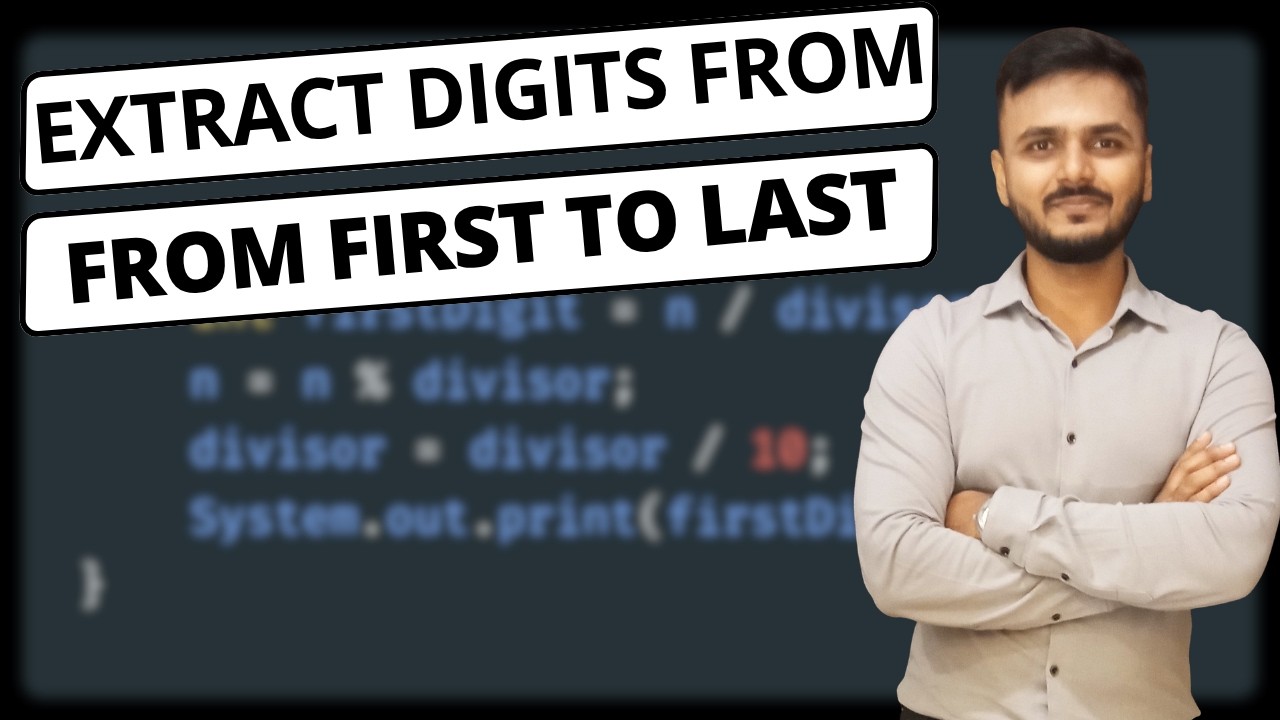 How to Extract Digits from First to Last in Java | Programming Tutorial