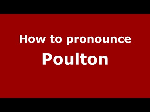 How to pronounce Poulton (English/UK) - PronounceNames.com