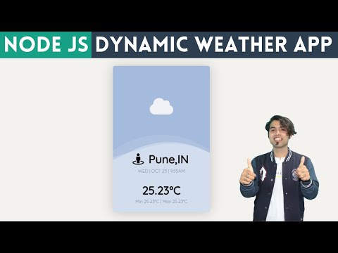 Learn Create Complete Dynamic Weather Website App using Real Time API with HTML and Node JS in ...