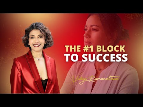 The #1 Block To Success
