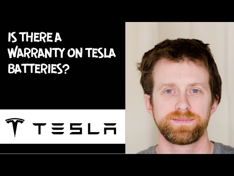 Is there a warranty on Tesla batteries?
