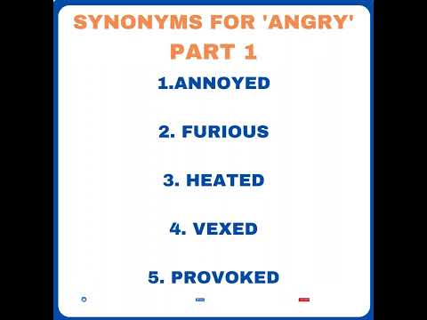 Synonyms for 'Angry' Part 1