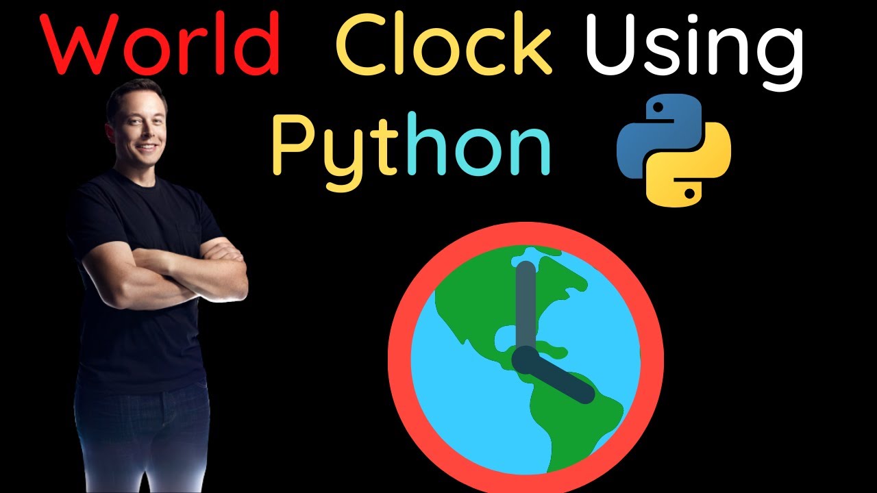 World Clock Using Python