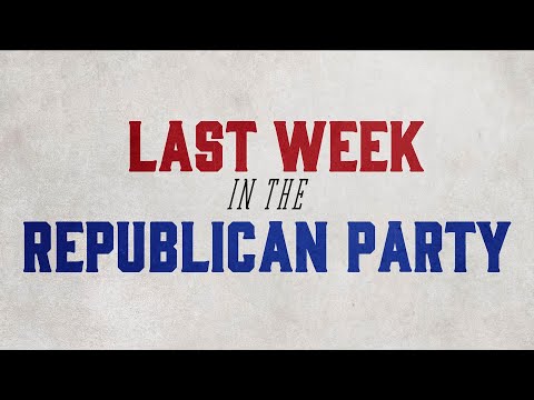 Last Week in the Republican Party - February 22, 2022