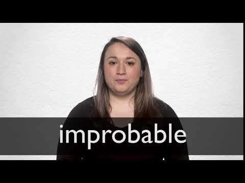 IMPROBABLE definition and meaning | Collins English Dictionary