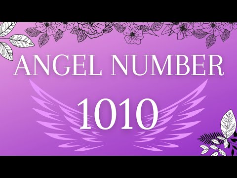 Angel Number 1010 Spiritual Meaning | Why You Keep Seeing 1010