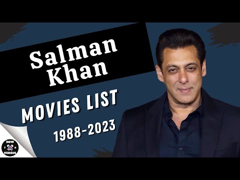 Salman Khan | Movies List (1988-2023)