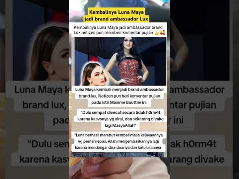 Kembalinya Luna Maya jadi brand ambassador Lux #shorts #luna #brand #ambassador #selebriti #artis