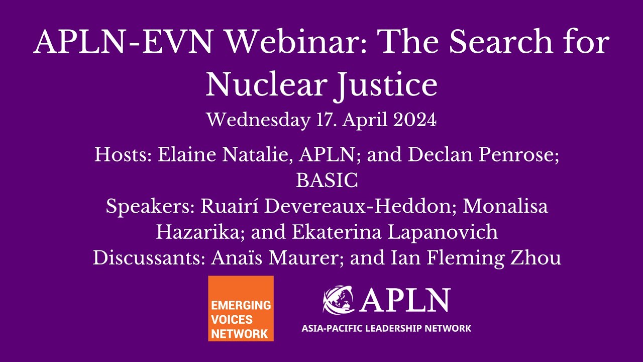 APLN and BASIC EVN Webinar: The Search for Nuclear Justice