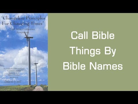 Call Bible Things By Bible Names - Dan Nichols