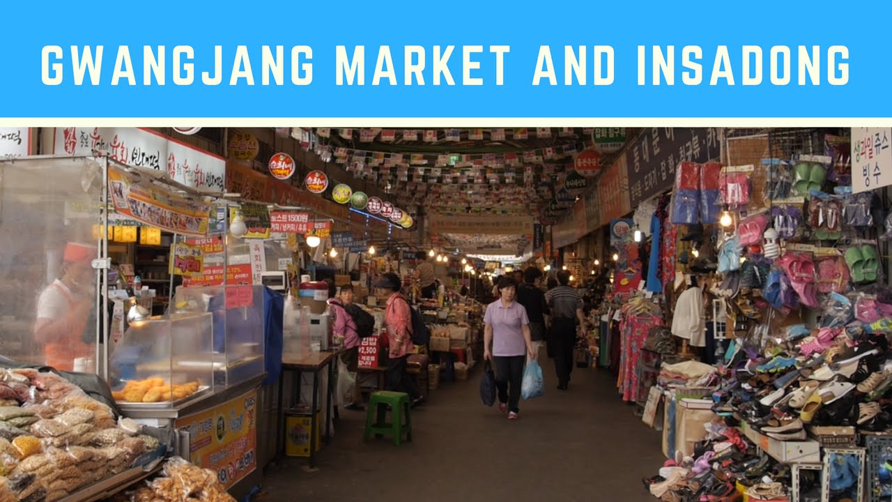Explore Gwangjang Market and Insadong - Learn Korean with GO! Billy Korean