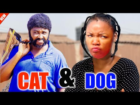 2024 Newly Released Movie CAT & DOG (EKENE UMENWA/ONNY MICHAEL) 2024 LATEST NIGERIAN NOLLYWOOD MOVIE