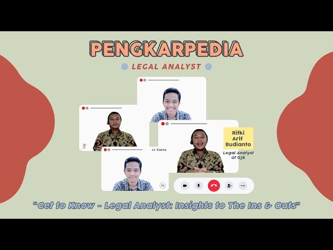 Pengkarpedia: Get to Know - Legal Analyst: Insights to The Ins & Outs