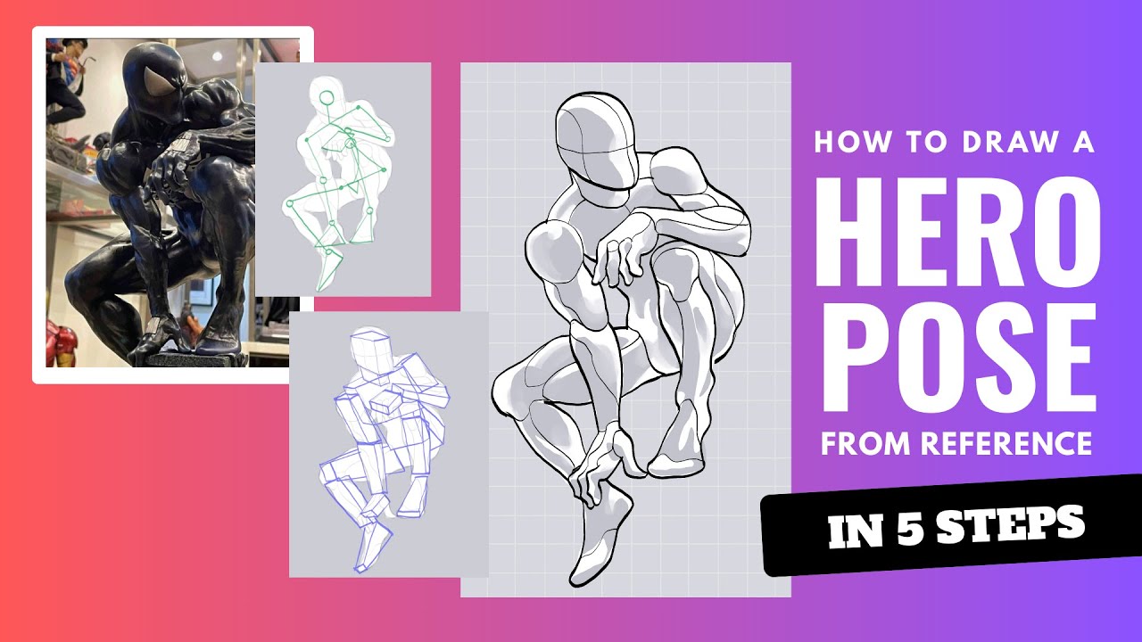 How to Draw a Hero Pose from Reference in 5 Steps