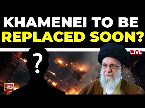 LIVE: Iran's Supreme Leader Ali Khamenei to be Replaced? | Regime Prepares List of Successors