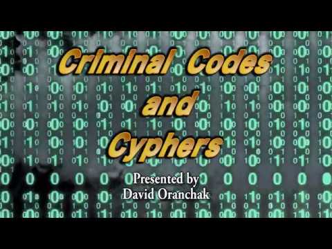 Criminal Codes and Cyphers